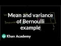 NDLI: Mean and variance of Bernoulli distribution example